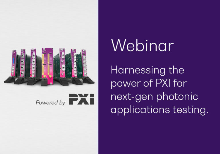 Harnessing the power of PXI for next-gen photonic applications testing ...